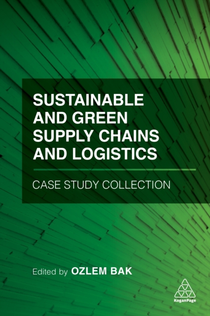 Buy Sustainable and Green Supply Chains and Logistics Case Study ...